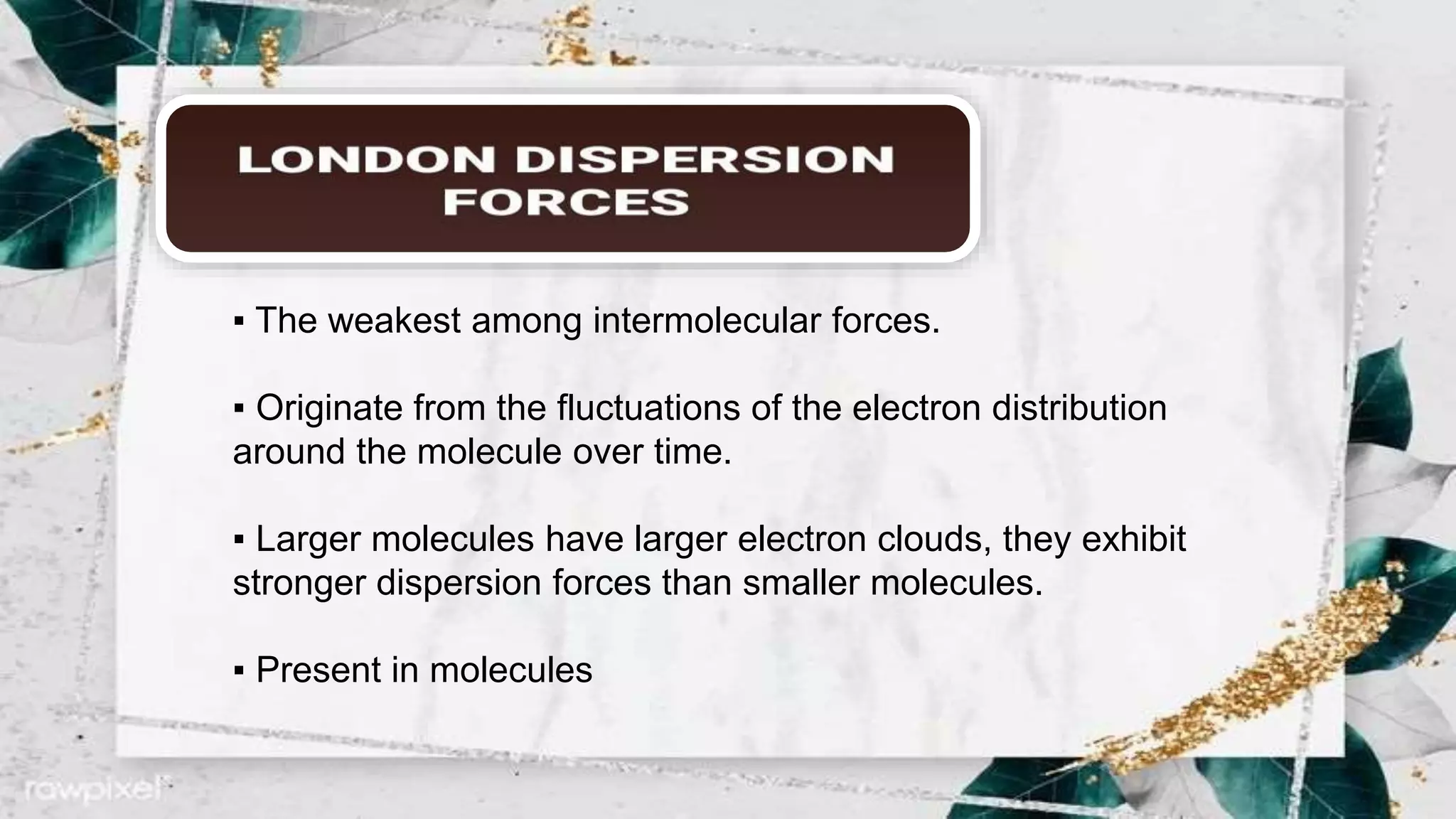 INTERMOLECULAR FORCES OF ATTRACTION.pptx