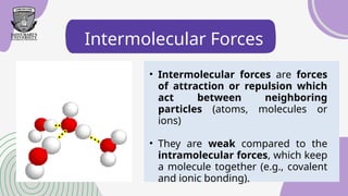 General Chemistry: Intermolecular Forces of Solids and Liquids.pptx