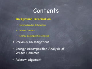 Intermolecular Interaction Of Water Hexamer | PPT