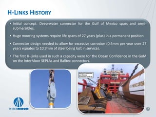 Intermoor deepwater H-links | PPTX