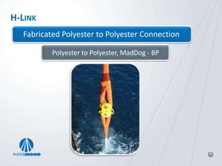 Intermoor deepwater H-links | PPTX