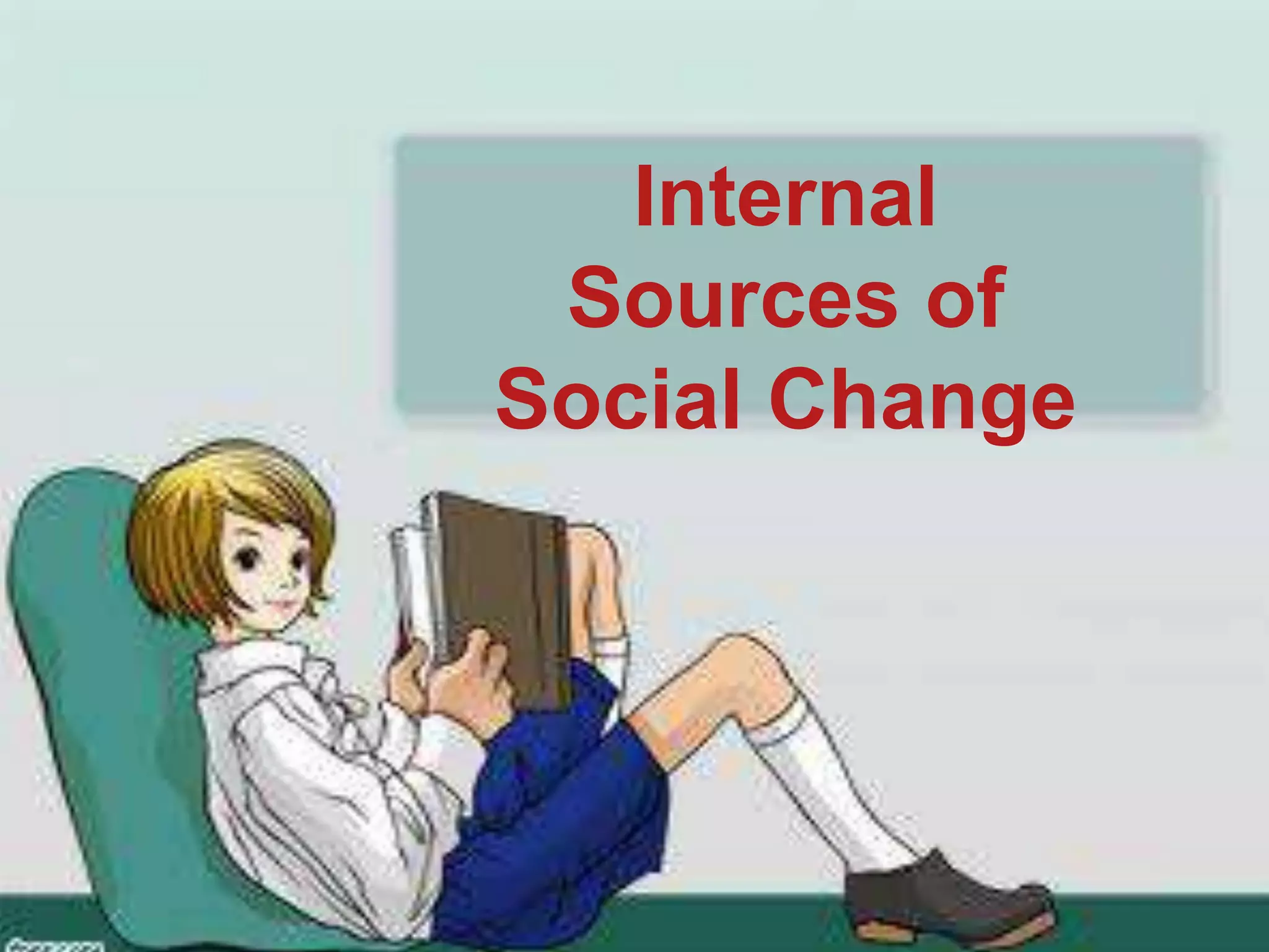 Internal sources-of-social-change. | PPT