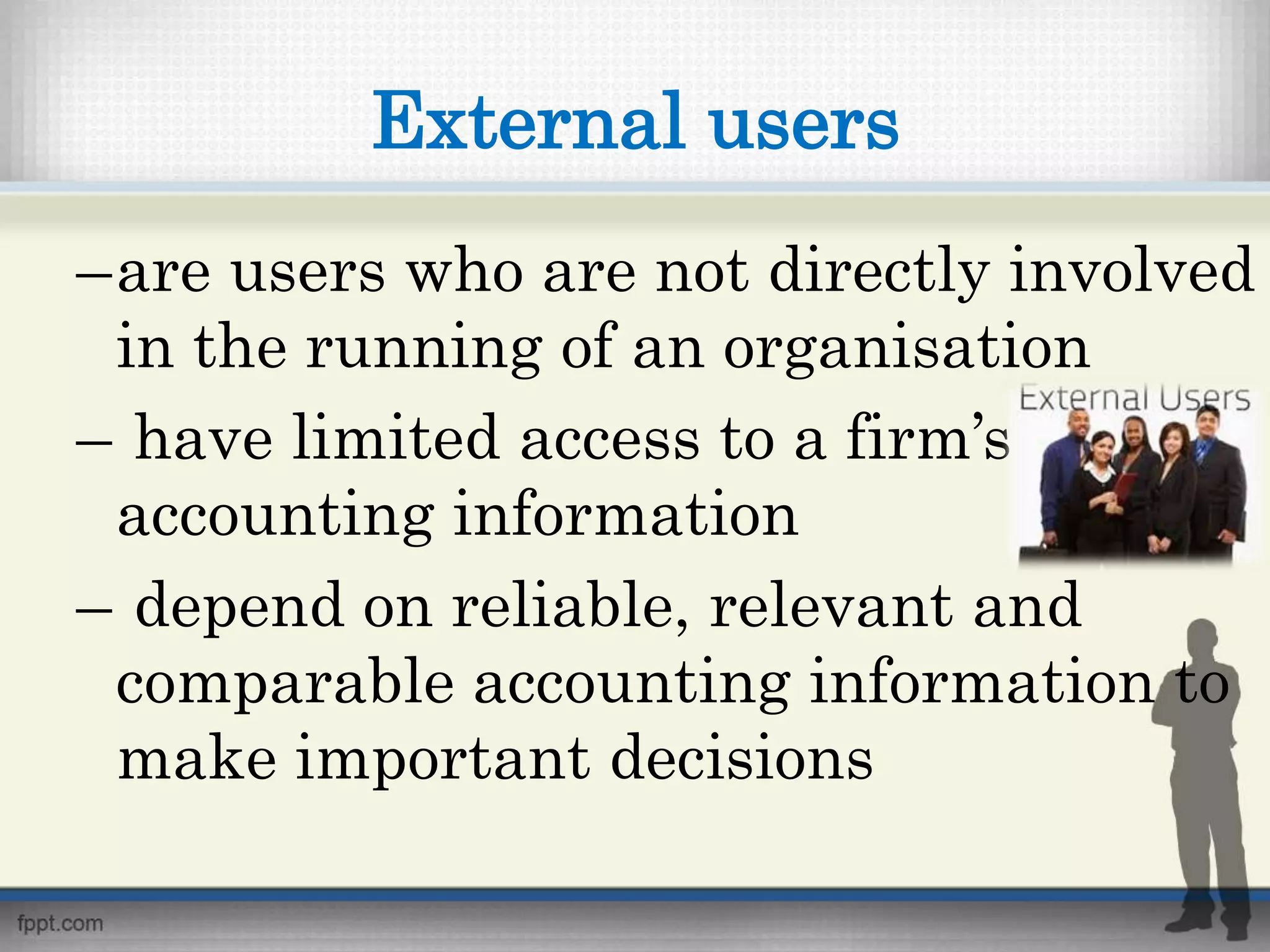 Internal and external users of financial information | PPTX