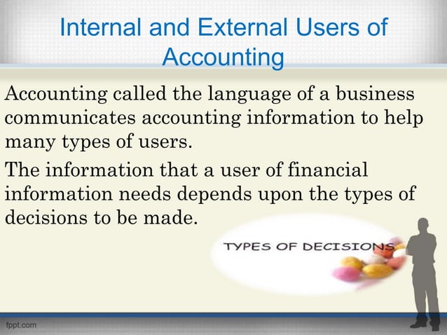 Internal and external users of financial information | PPTX | Business ...