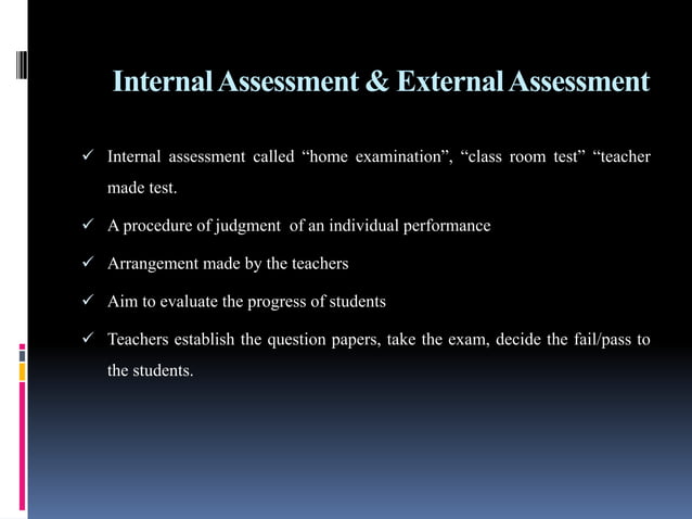 Internal assessment & external assessment | PPTX