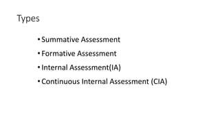Internal assessment & formative assessment | PPTX