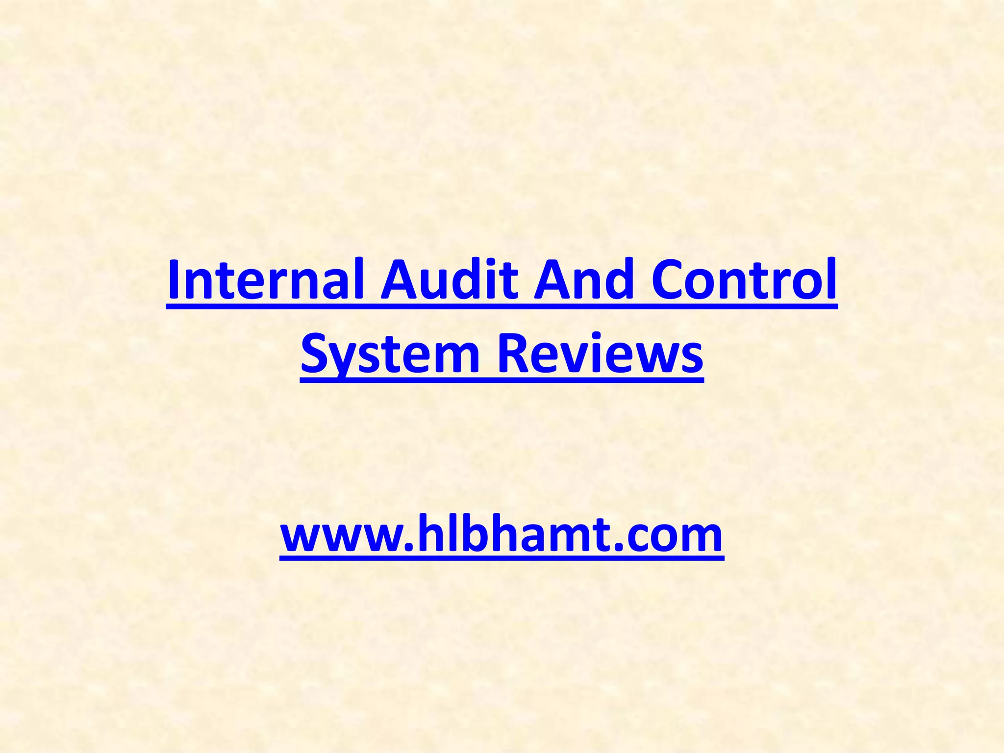 Internal audit and control system reviews | PPTX
