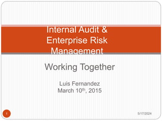 Internal Audit & Enterprise Risk Management.pptx | Business Accounting & Finance | Business