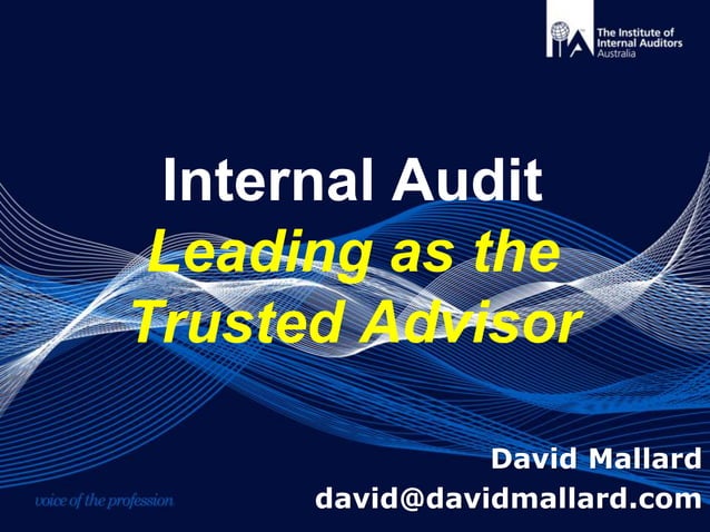 Internal Audit - Leading as the Trusted Advisor | PPTX