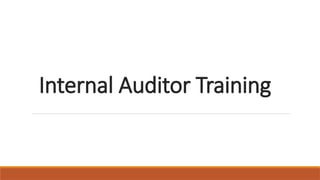 Internal Auditor Training. pptx | PPTX