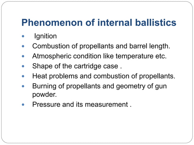 Internal ballistic | PPTX | Arms & Ammunition | Sensitive Topics