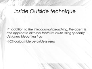 Internal bleaching | PPT