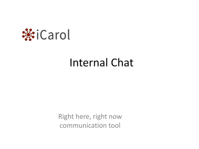 iCarol- New feature -Internal chat webinar | PPTX | Web Conferencing ...
