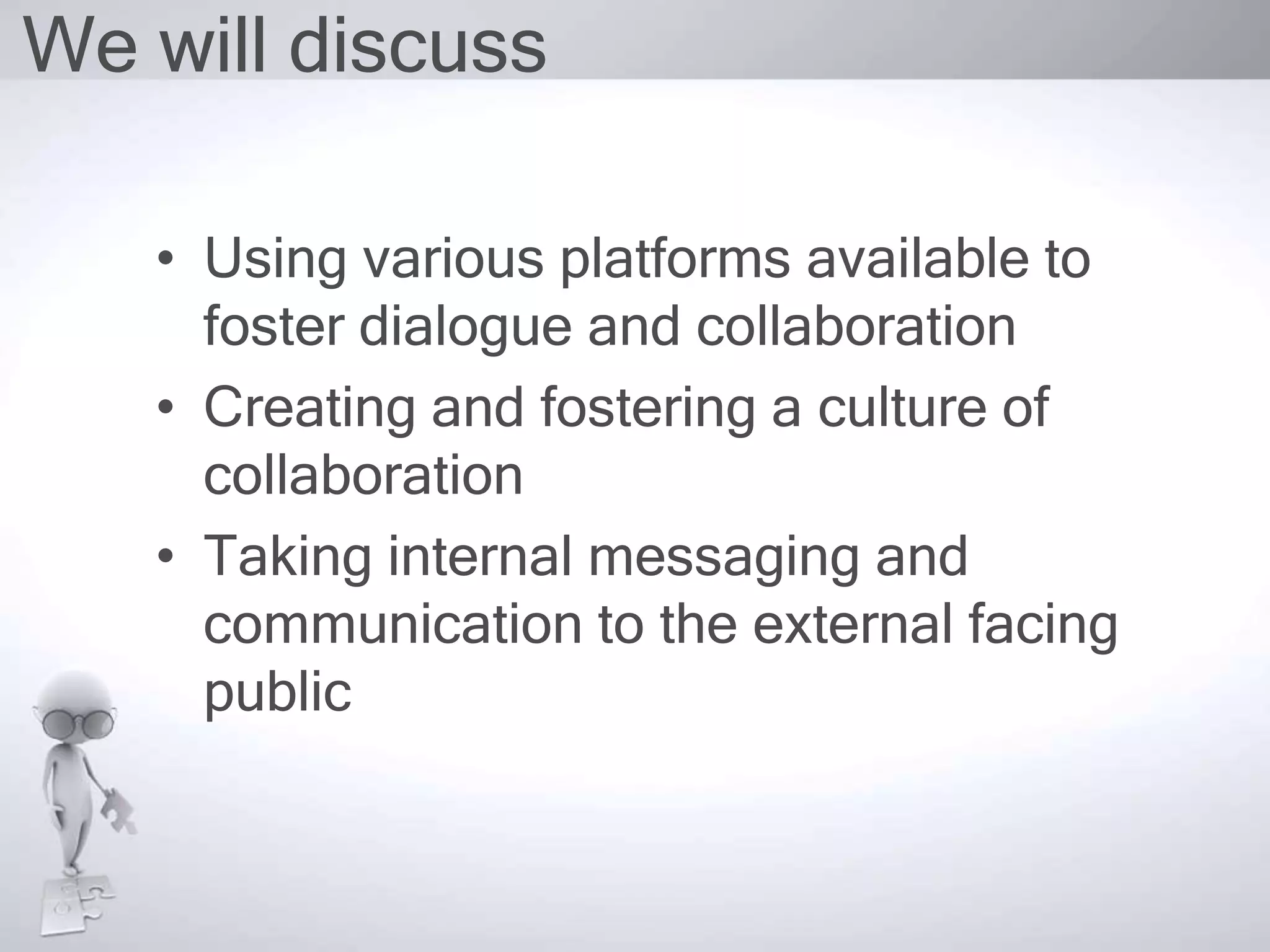Using Collaboration Tools To Engage Internal And External Audiences | PPTX