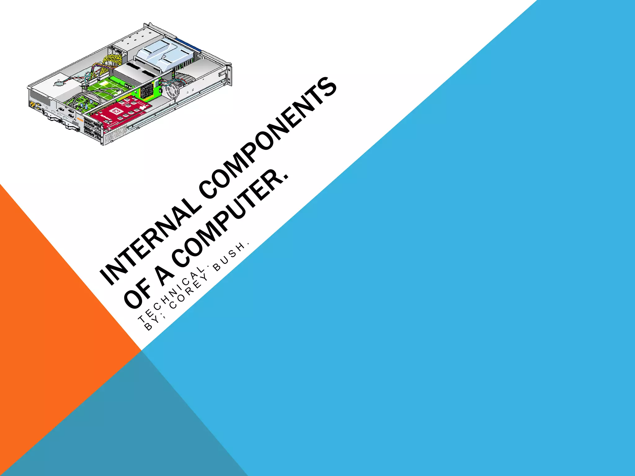 Internal components technical - cisco - corey bush | PPTX | Data ...