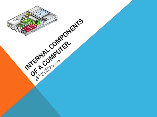 Internal components technical - cisco - corey bush | PPTX | Data ...