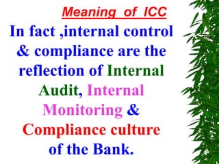 INTERNAL CONTROL & COMPLIANCE IN BANK.ppt