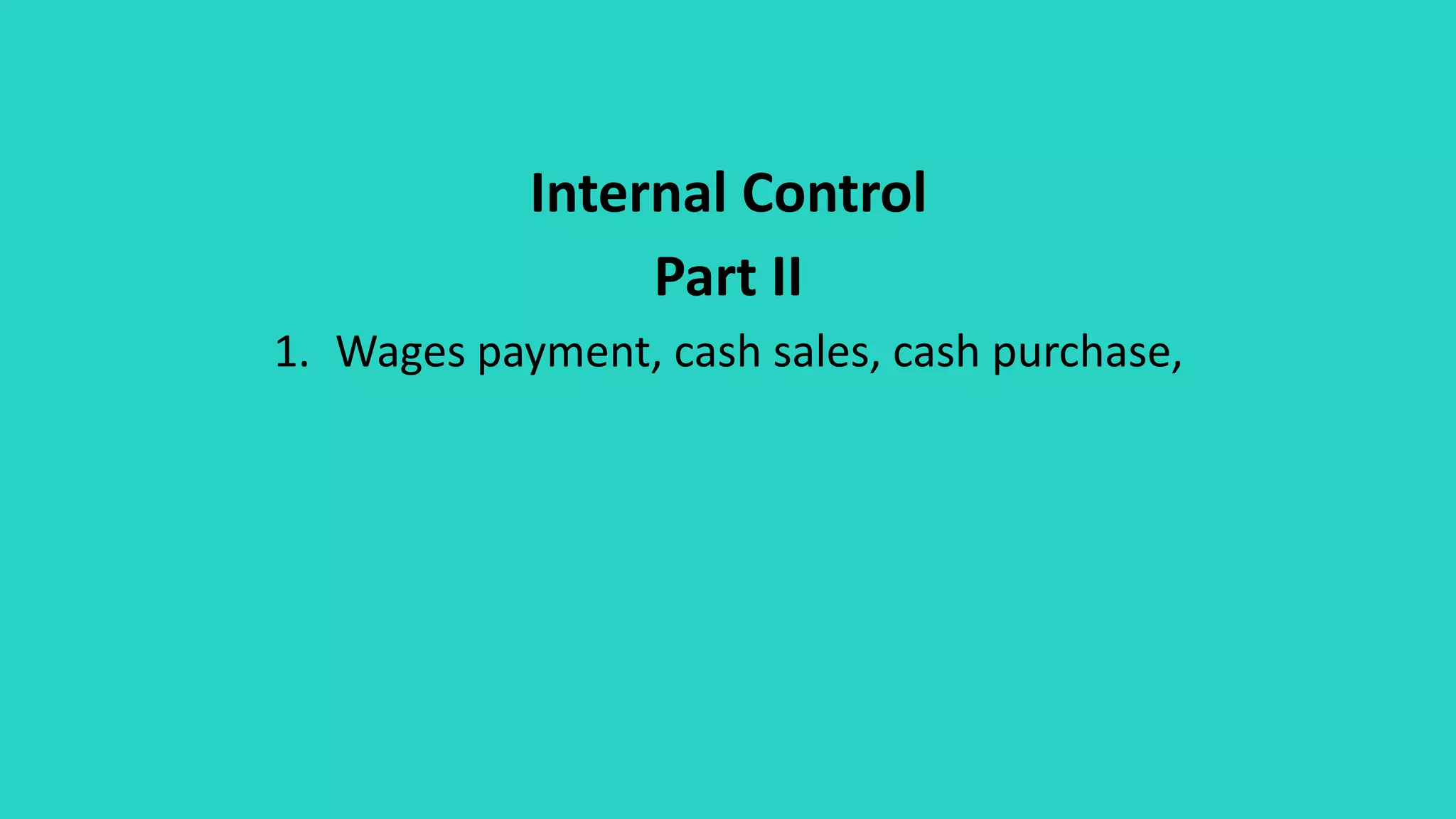 Internal Control Unit 2 Part 2.pptx