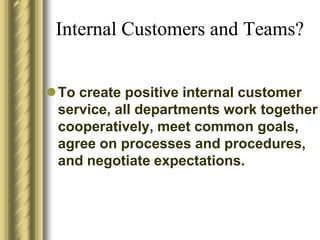 Internal customers and team work | PPTX