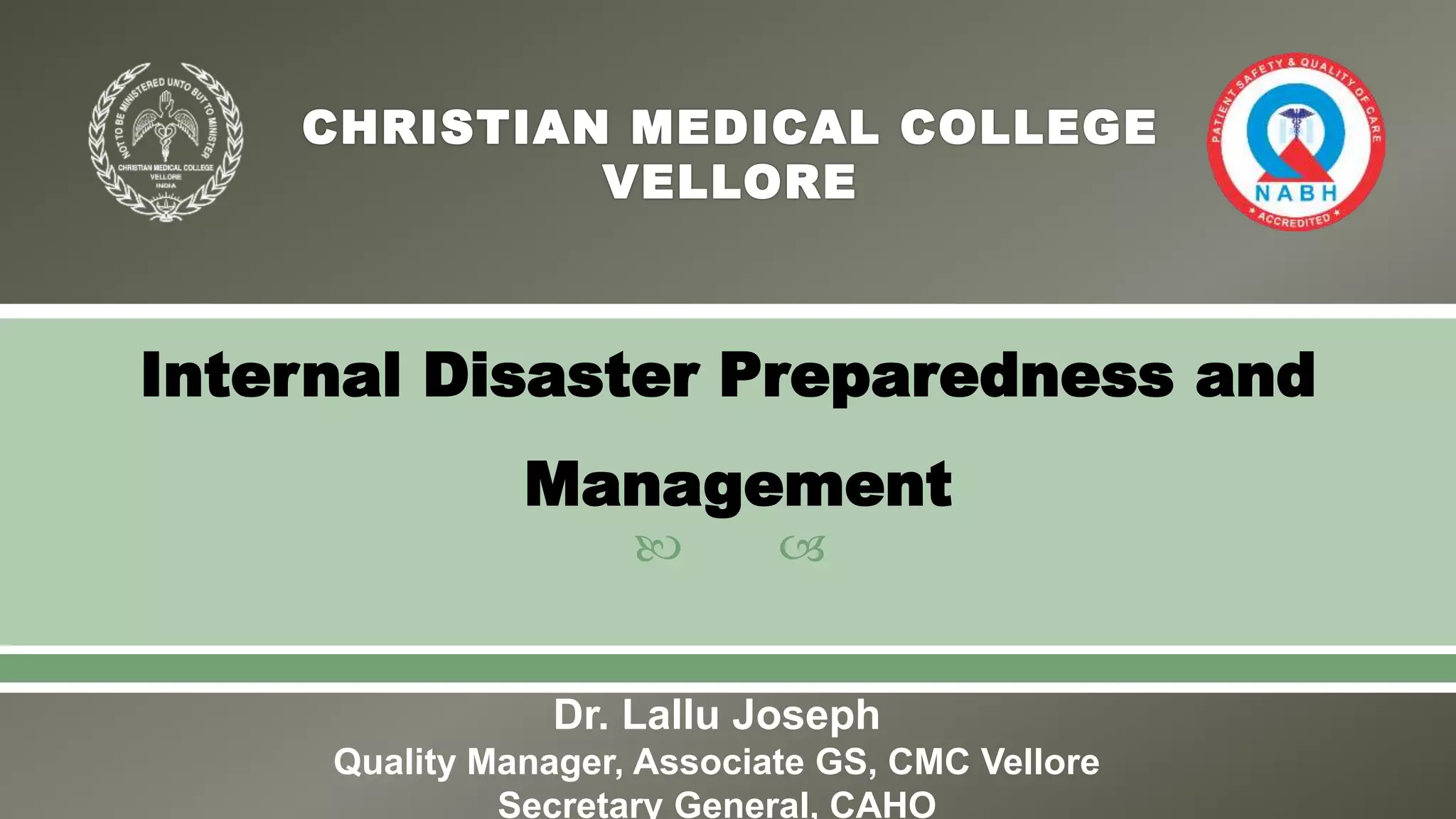 Internal Disaster Preparedness and Management in Hospitals | PPTX