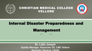 Internal Disaster Preparedness and Management in Hospitals | PPTX