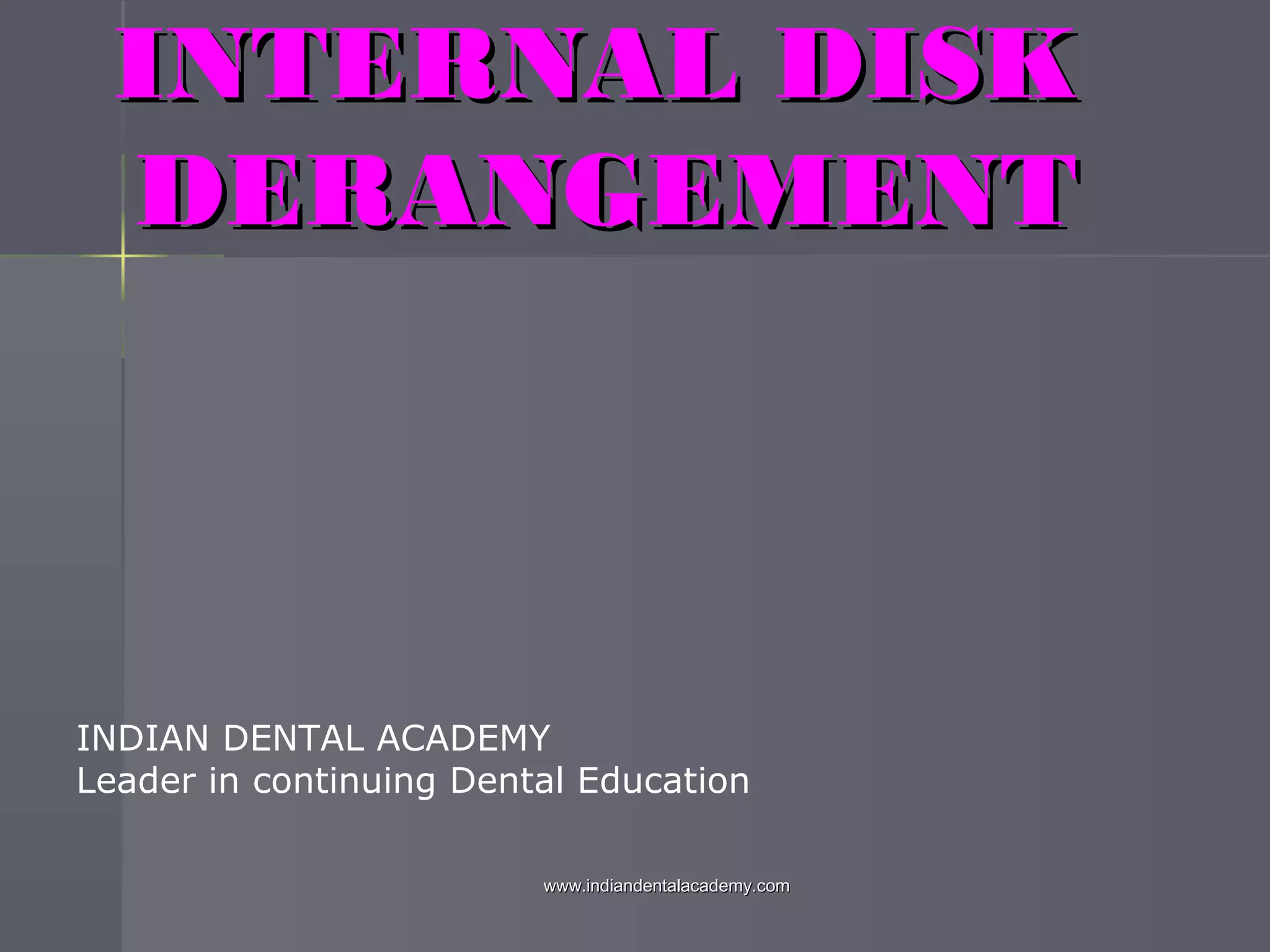 Internal disc derangement/dental courses | PPT