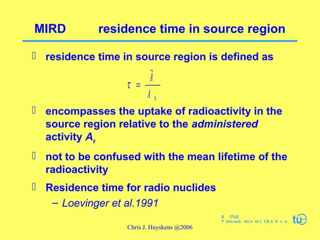 Internal dosimetry:Concepts and MIRD formalism | PPT