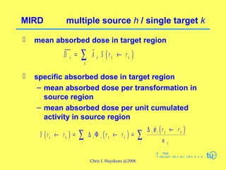 Internal dosimetry:Concepts and MIRD formalism | PPT