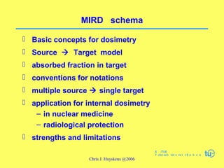 Internal dosimetry:Concepts and MIRD formalism | PPT