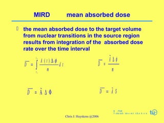 Internal dosimetry:Concepts and MIRD formalism | PPT