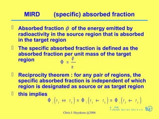 Internal dosimetry:Concepts and MIRD formalism | PPT