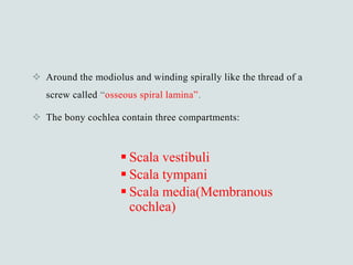 INTERNAL EAR .ENT.pptx for medical students and staffs which is ...