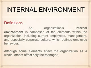 Internal Environment