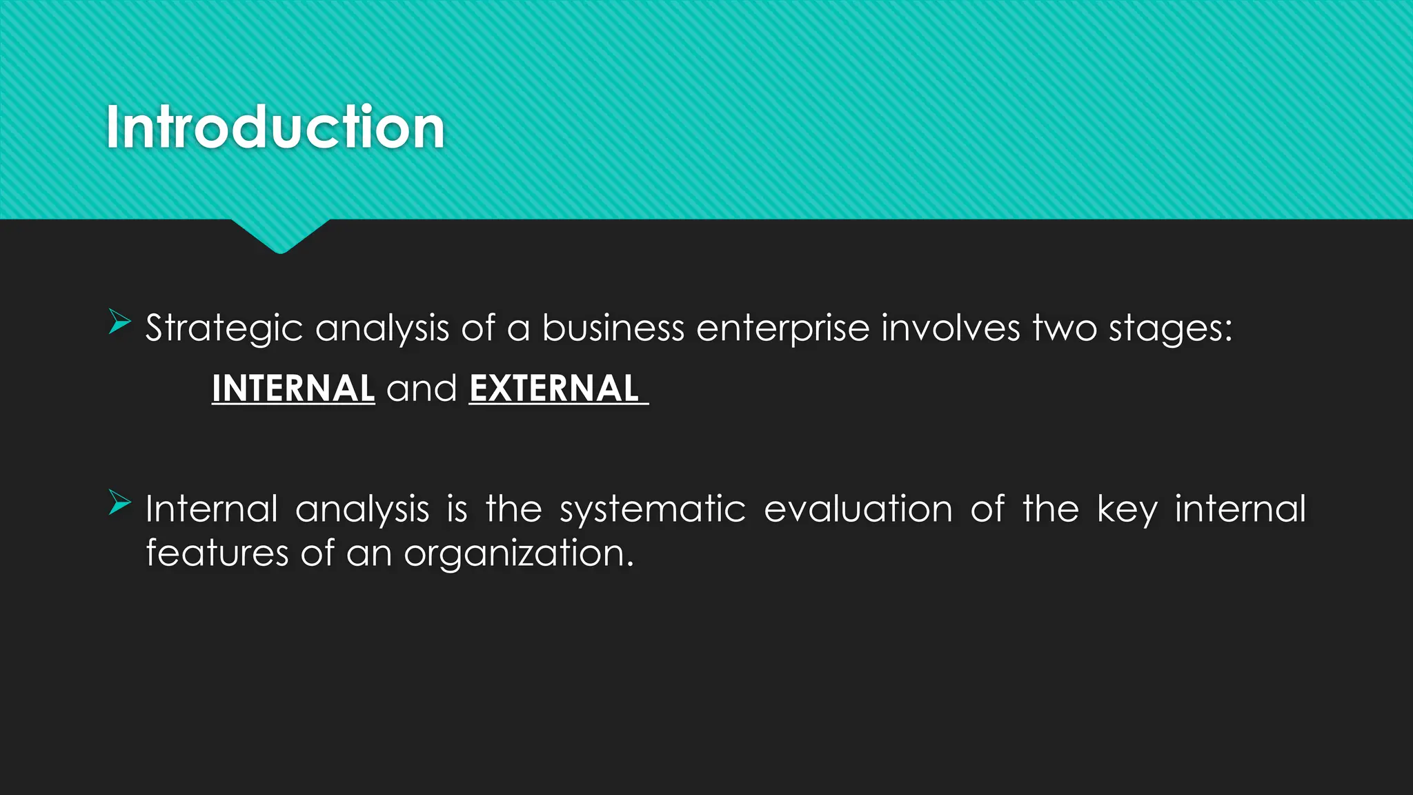 INTERNAL ENVIRONMENT ANALYSIS presentation | PPTX