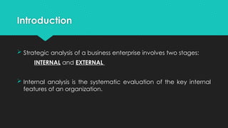INTERNAL ENVIRONMENT ANALYSIS presentation | PPTX