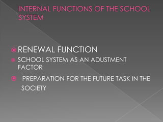 Internal functions of the school system | PPTX