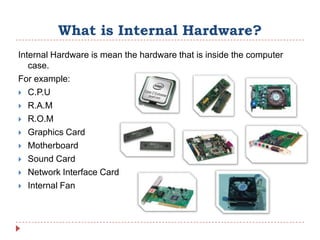 Internal hardware | PPTX
