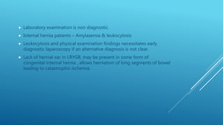 Internal hernia | PPTX