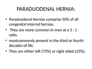 INTERNAL HERNIA of small bowel contents.pptx