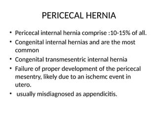 INTERNAL HERNIA of small bowel contents.pptx | Pregnancy | Reproductive ...