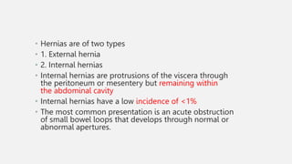 INTERNAL HERNIAS. pptx internal herniass | PPTX