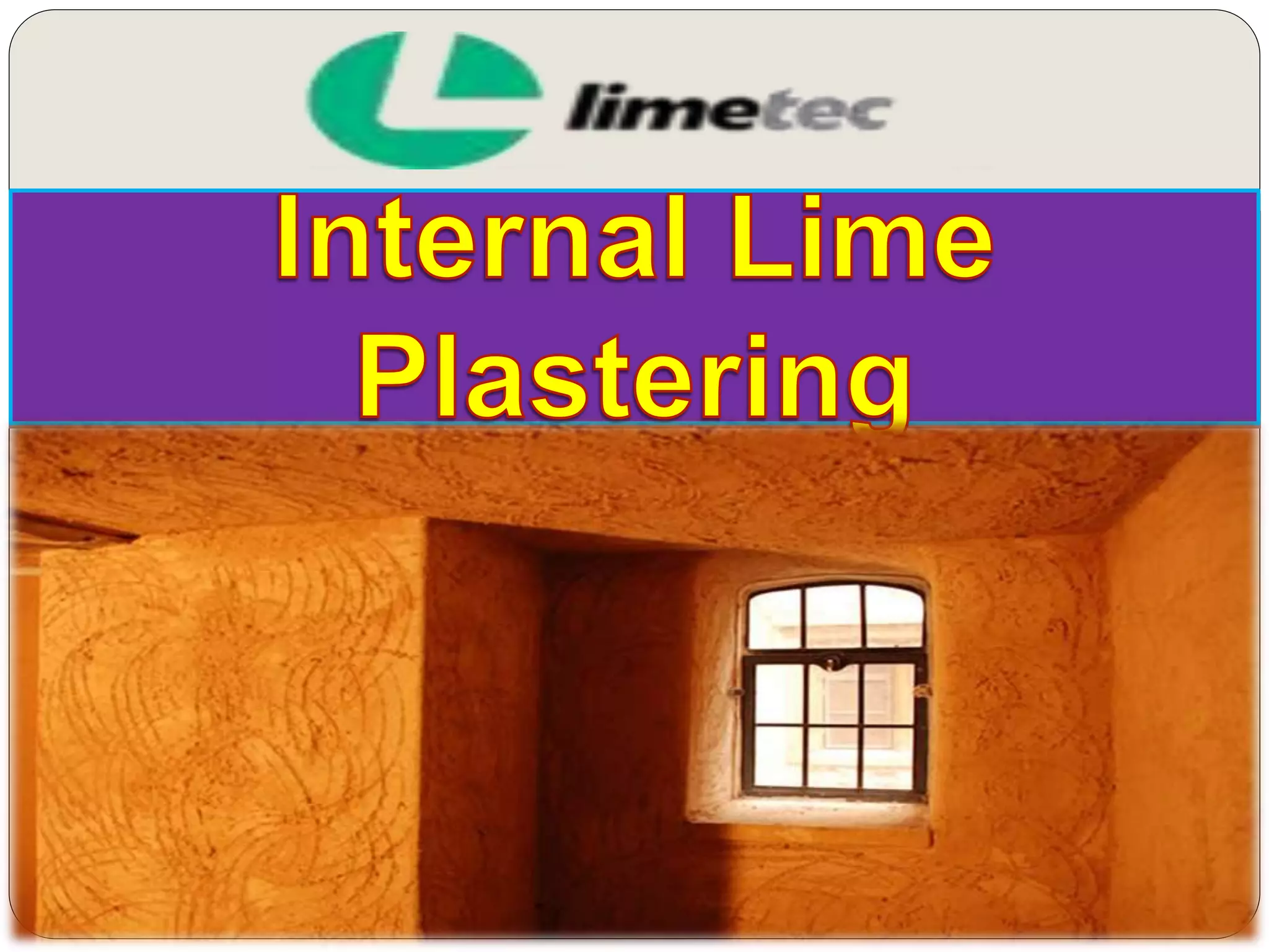 Internal lime plastering | PPTX