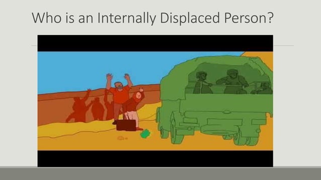 Internally Displaced Persons - IDP's | PPTX