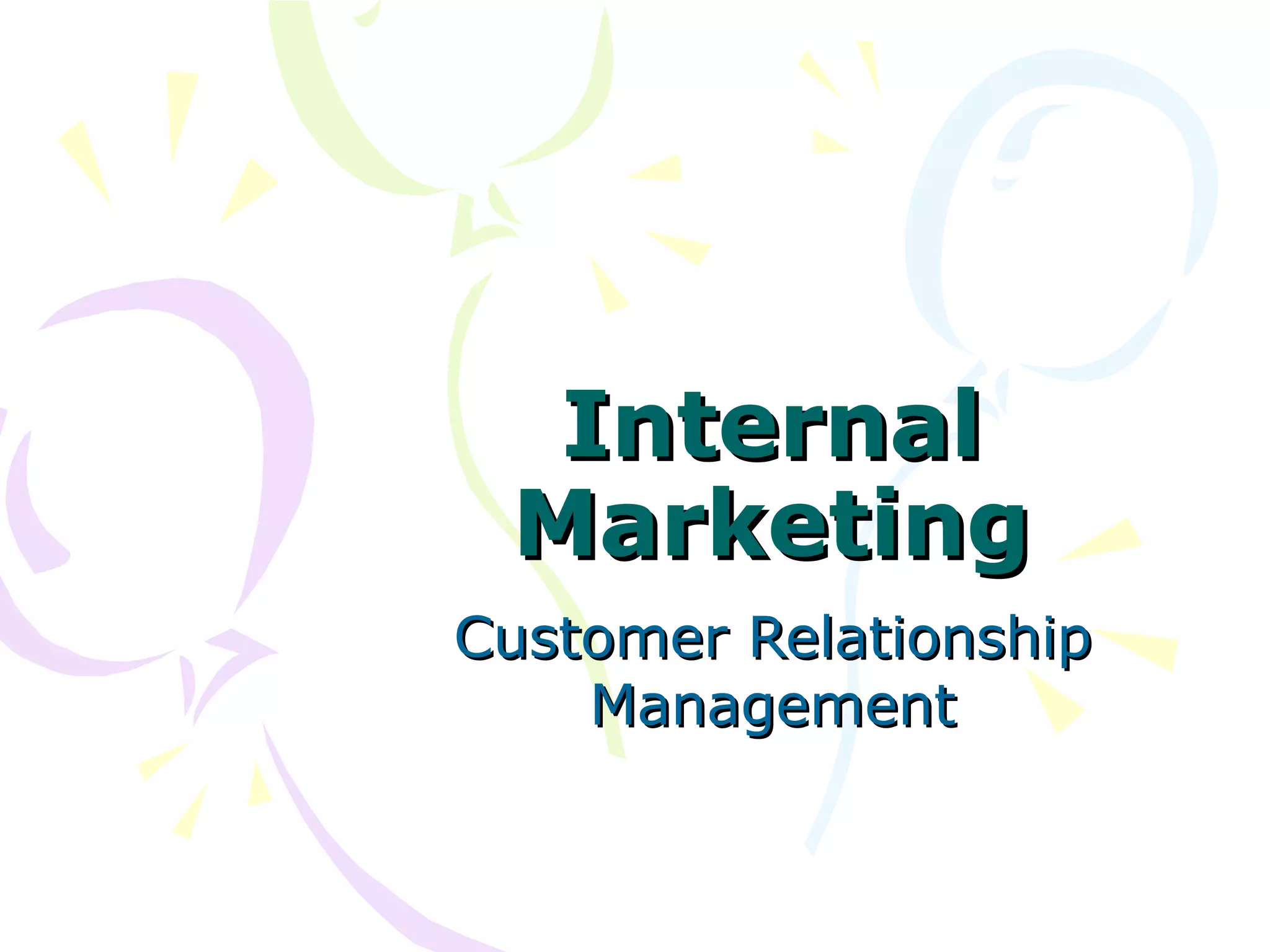 Internal marketing | PPT