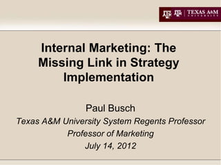 Internal Marketing: The Missing Link in Strategy Implementation | PPTX