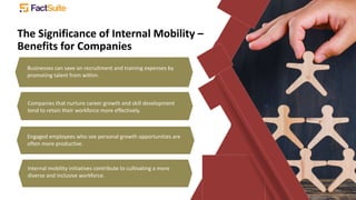 Internal Mobility A Win-Win for Business and employees | PPTX