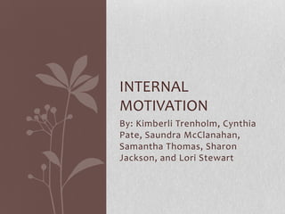 Internal Motivation | PPT