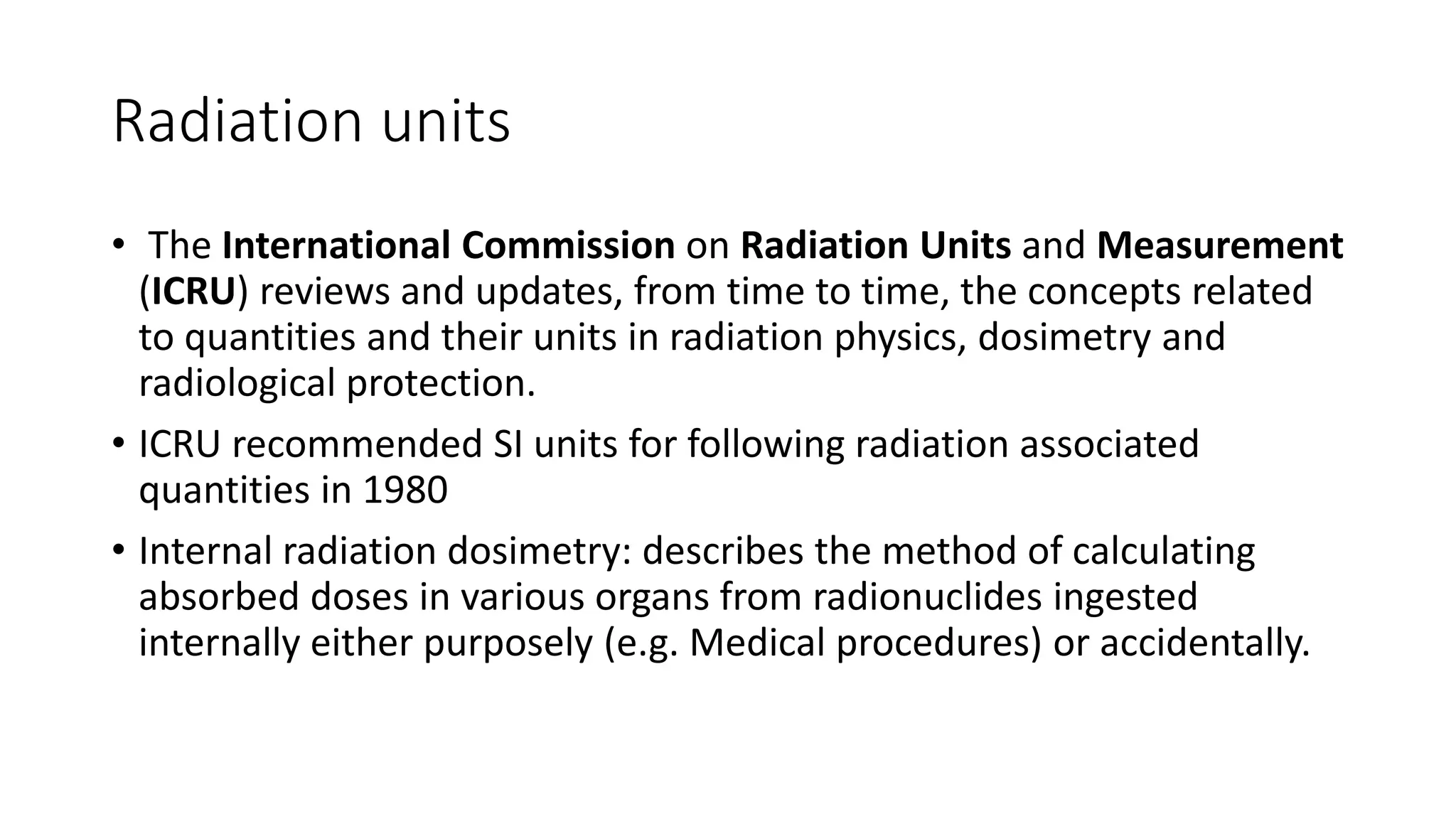 Internal radiation dosimetry | PPTX