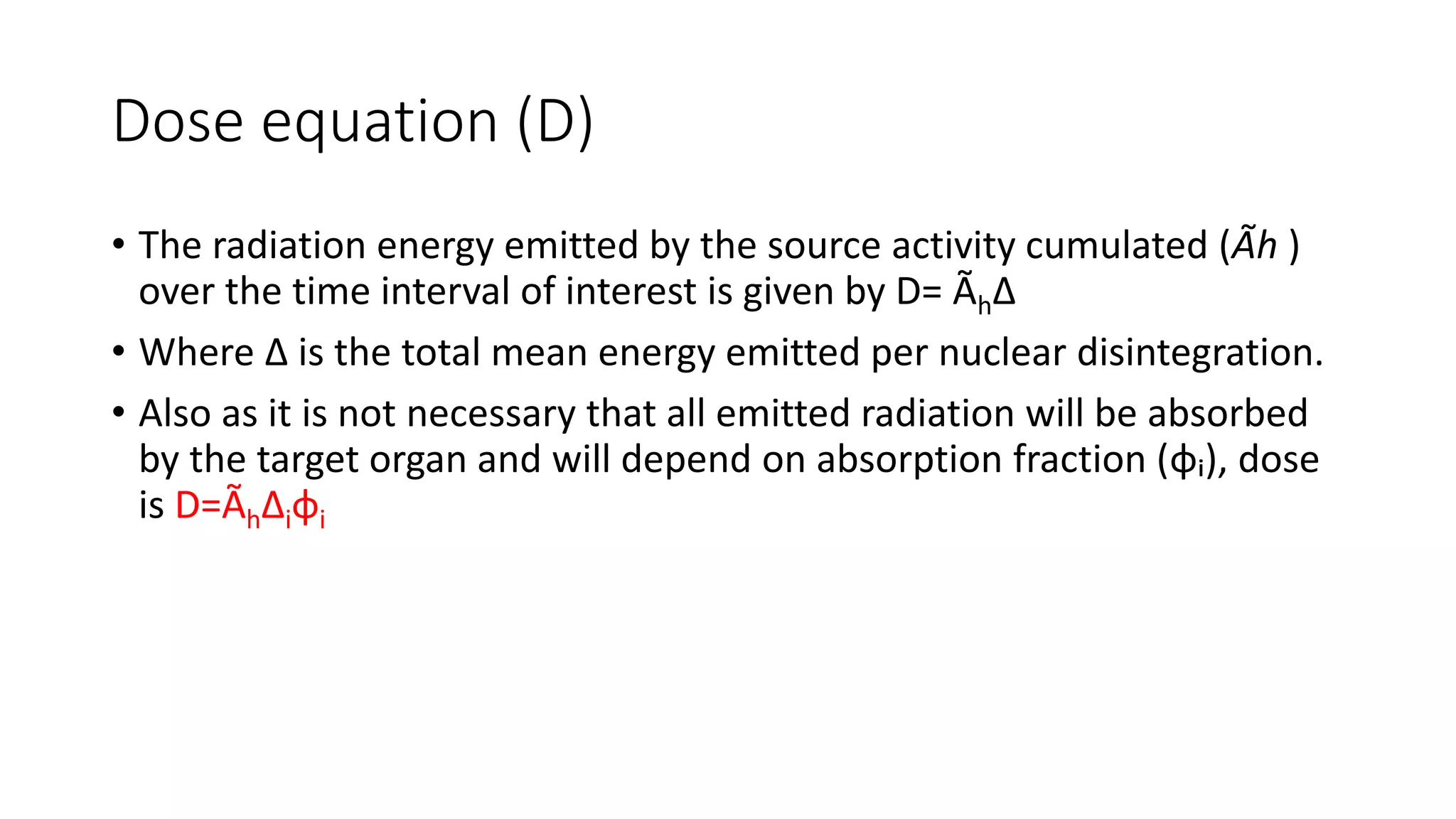 Internal radiation dosimetry | PPTX
