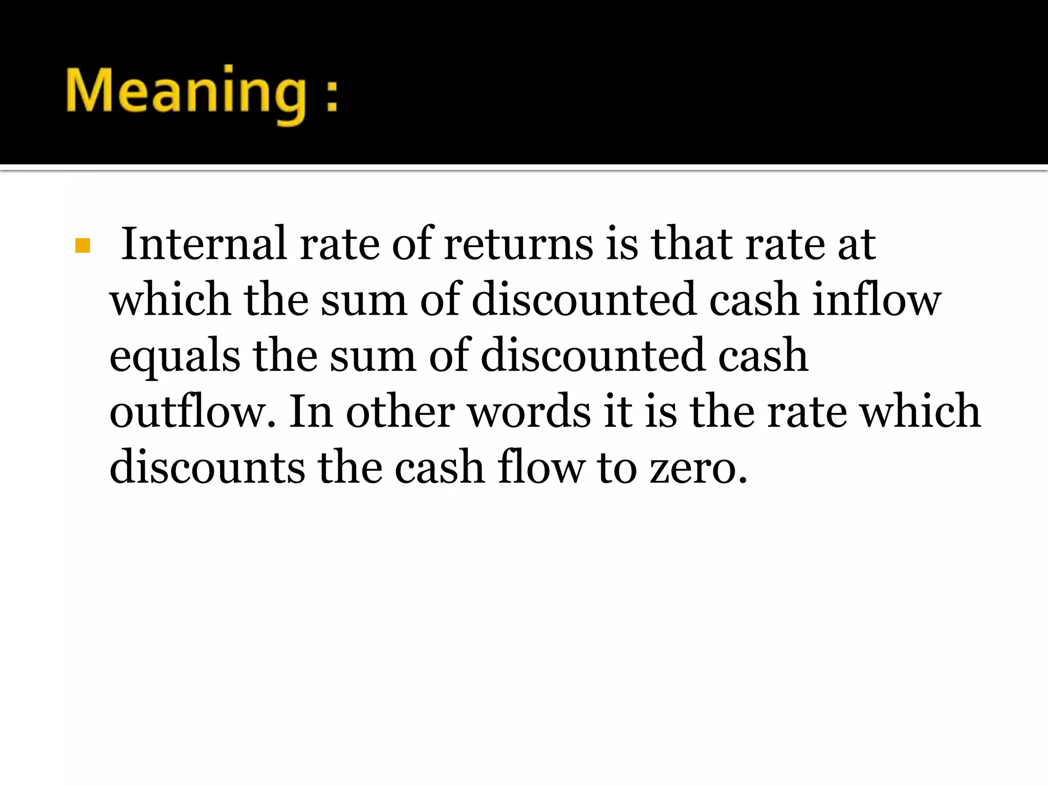 Internal rate of return(IRR) | PPTX